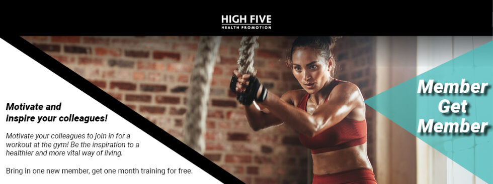 Campaign – Member get member | We Are Highfive