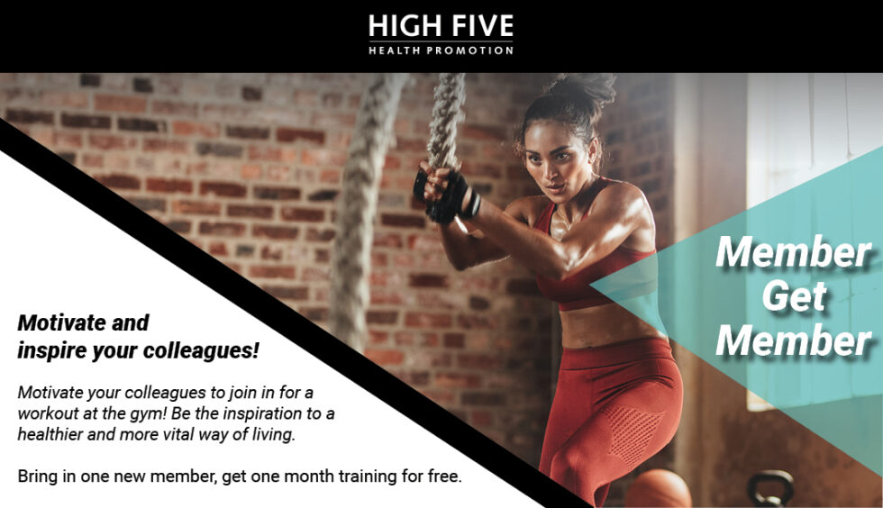 Campaign – Member get member | We Are Highfive